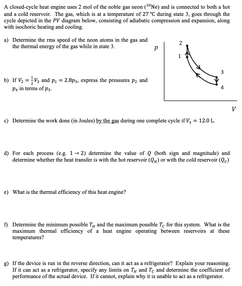 SOLVED: A closed-cycle heat engine uses 2 mol of the noble gas neon ...
