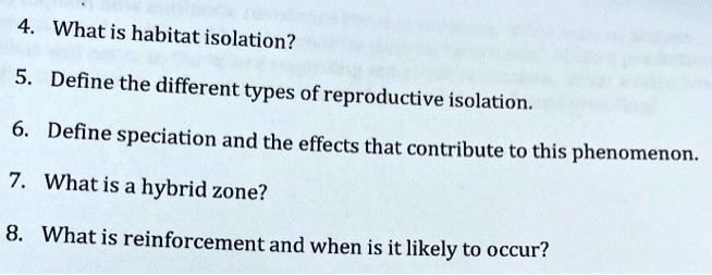 SOLVED: What is habitat isolation? Define the different types of ...