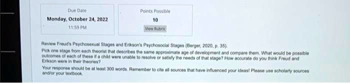 SOLVED: Due Date Points Possible: 10 View Rubric Monday, October 24, 2022, 11:59 PM Review Freud ...
