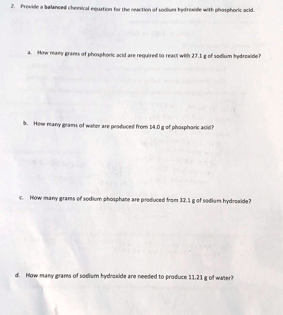 SOLVED: a. How many grams of phosphoric acid are required to react with 27.1 g of sodium ...