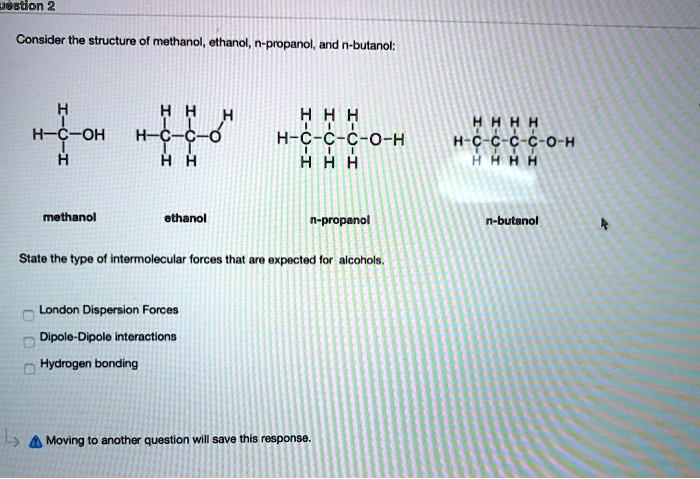 mueuion consider the structure of methanol othanol n propanol and n ...