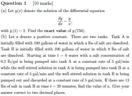 SOLVED: Question 1 [10 marks] Let y(1) denote the solution of the ...