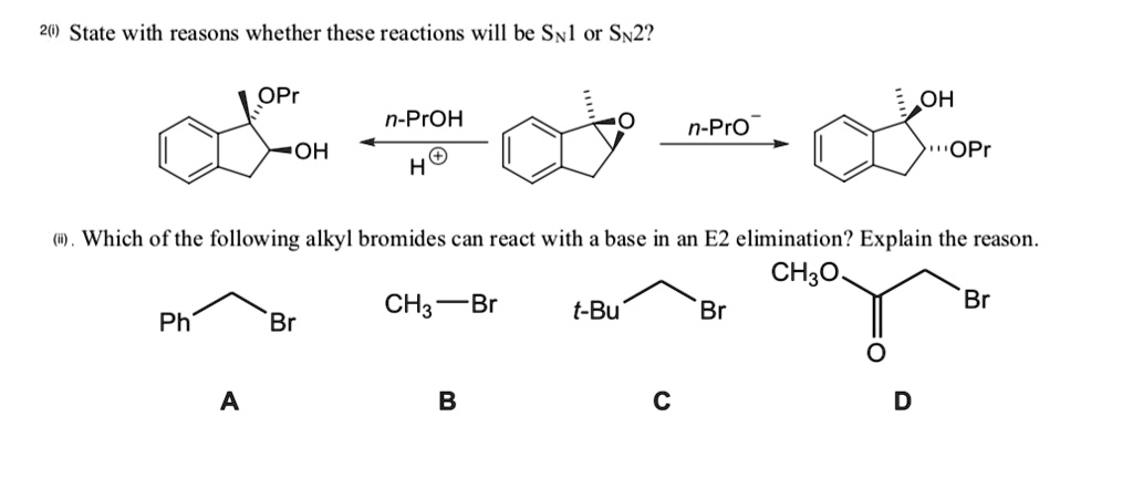 20 state with reasons whether these reactions will be svl sv2 opr oh n ...