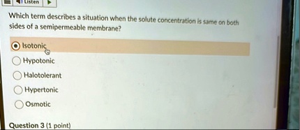 listen which term describes a situation when the solute concentration ...