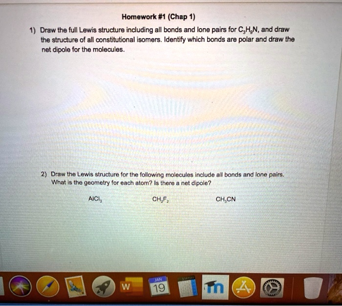 Homework 1 chap 1 draw the full lewis structure including...