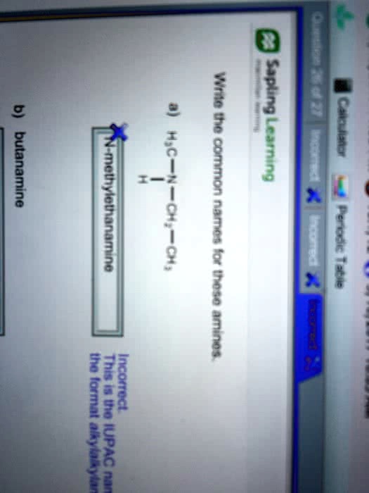 SOLVED: Calculator Periodic Table incorrect Sapling Learning. Write the ... SOLVED: Calculator Periodic Table incorrect Sapling Learning. Write the ...