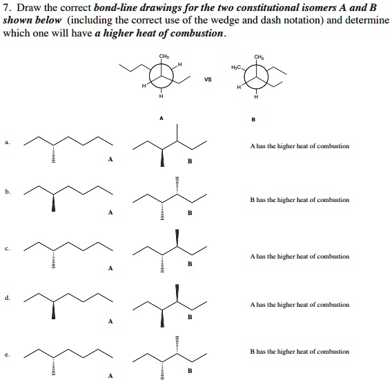 SOLVED: Draw the correct bond-line drawings for the two constitutional isomers A and B shown ...