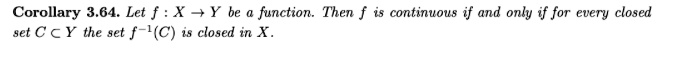 Solved Corollary 3 64 Let F X X Function Then F Is Continuous If