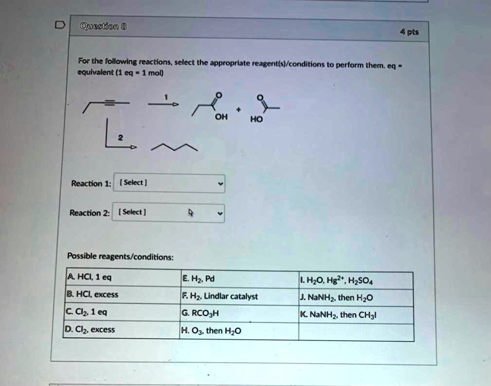 question 4 pts for tha followlng reactions select the appropriate ...