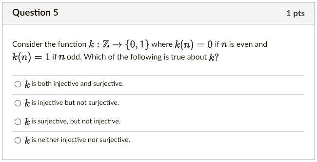 SOLVED: Consider the function k : Z - 0,1 where k(n) = 0 if n is even and k(n) = 1 if n is odd ...