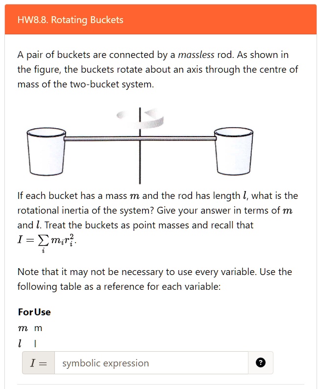 HW8.8. Rotating Buckets A pair of buckets are connected by a massless ...