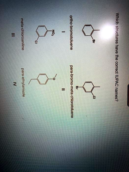 SOLVED: Which structures have the correct IUPAC names? mela ...
