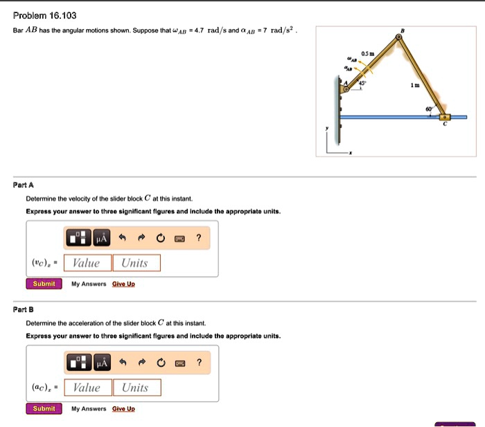 SOLVED: Problem 16.103 Bar AB has the angular motions shown. Suppose that Ï‰ = 4.7 rad/s and Î± ...