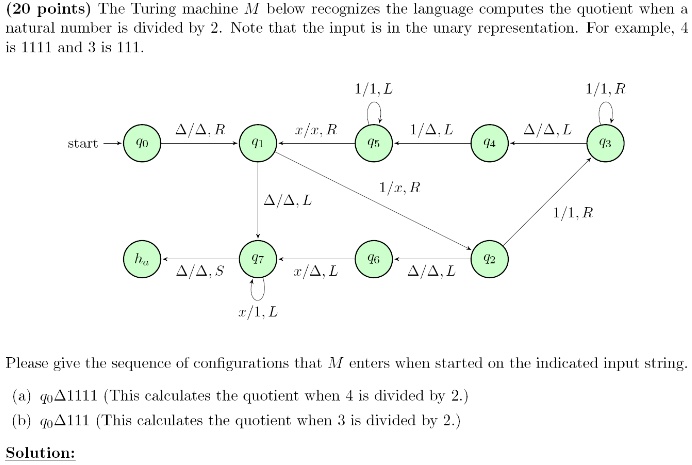 The Turing machine M below recognizes the language and computes the ...