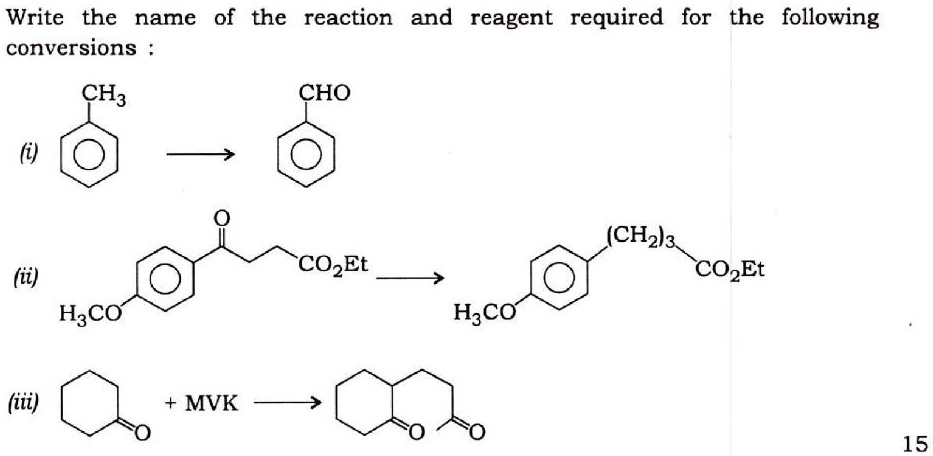 SOLVED: Write the name of the reaction and reagent required for the ...