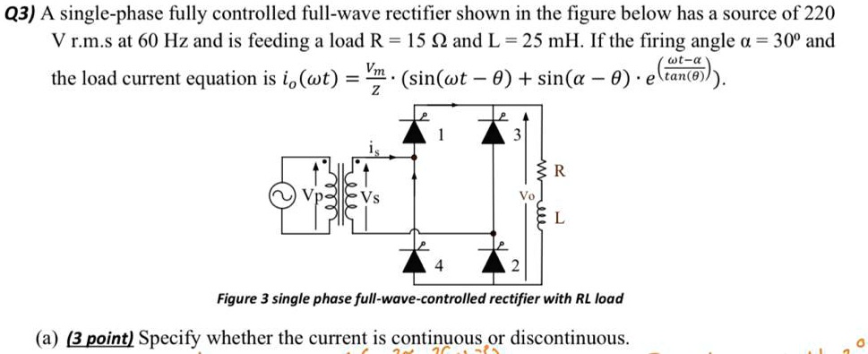 03 a single phase fully controlled full wave rectifier shown in the ...