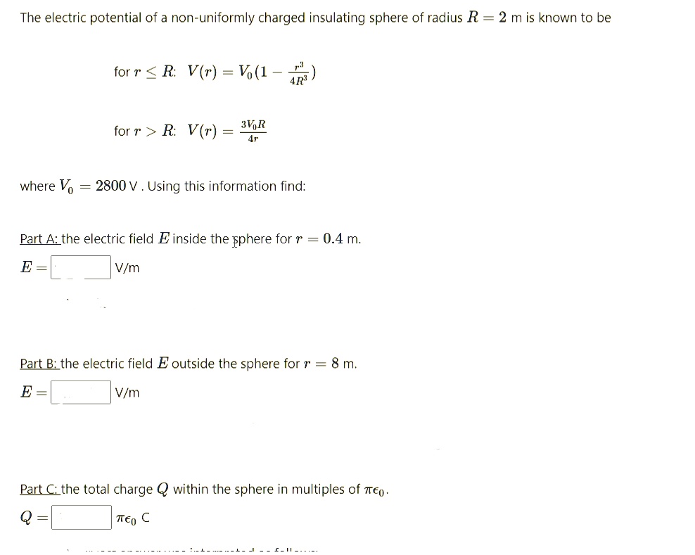 SOLVED: Texts: The electric potential of a non-uniformly charged ...