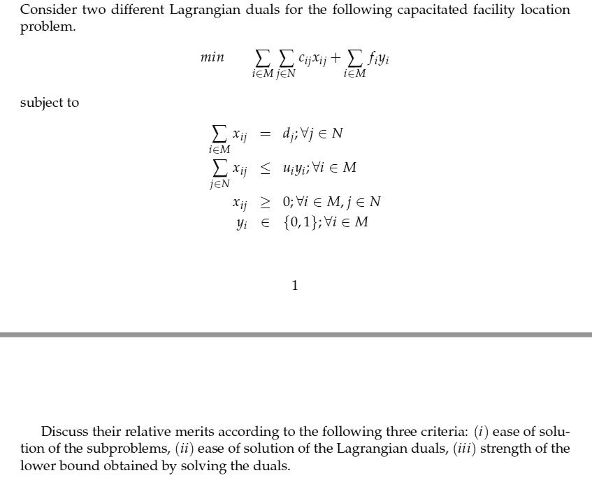 SOLVED: Consider two different Lagrangian duals for the following ...