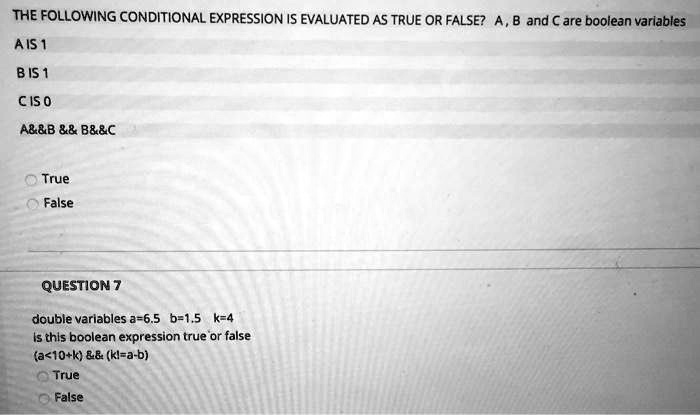 Solved The Following Conditional Expression Is Evaluated As True Or 2631