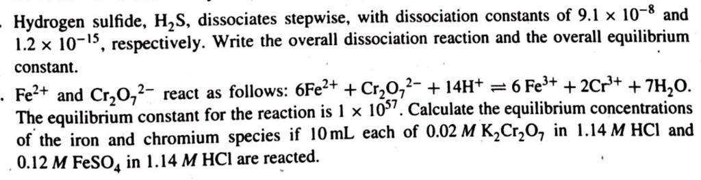 Solved Hydrogen Sulfide H2s Dissociates Stepwise With Dissociation