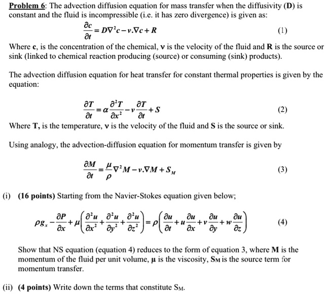 problem 6 the advection diffusion equation for mass transfer when the diffusivity d is constant ...