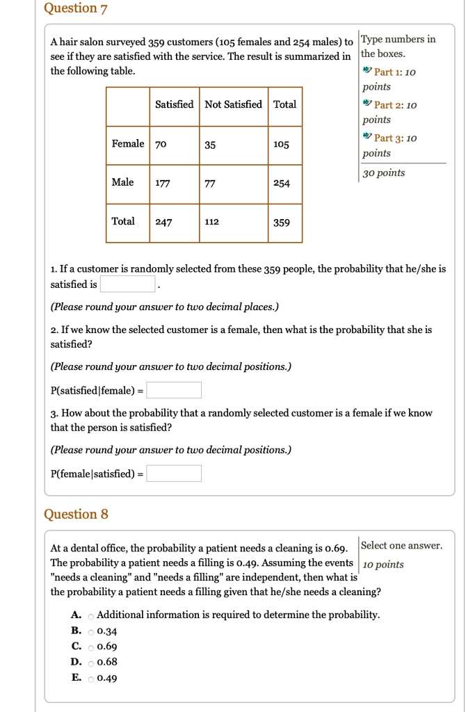 SOLVED: A hair salon surveyed 359 customers (105 females and 254 males ...