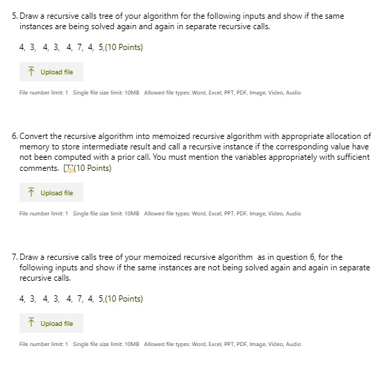 Solved 5 Draw A Recursive Calls Tree Of Your Algorithm For The Following Inputs And Show If