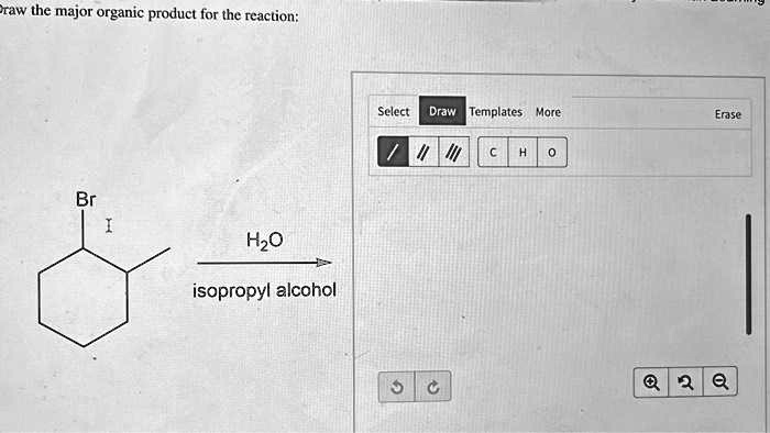SOLVED: Draw the major organic product for the reaction: Br I H₂O ...