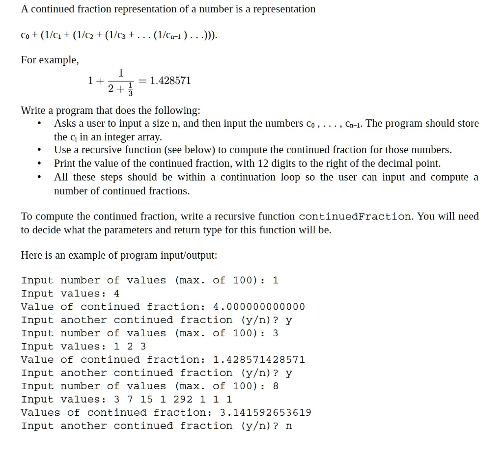 SOLVED: A continued fraction representation of a number is a ...