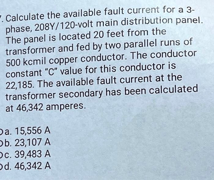 SOLVED: The panel is located 20 feet from the transformer and fed by ...