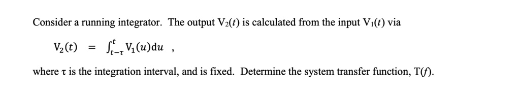 consider a running integrator the output vzt is calculated from the ...