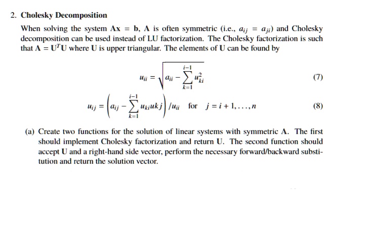 cholesky decomposition when solving the system ax b is often symmetric ...