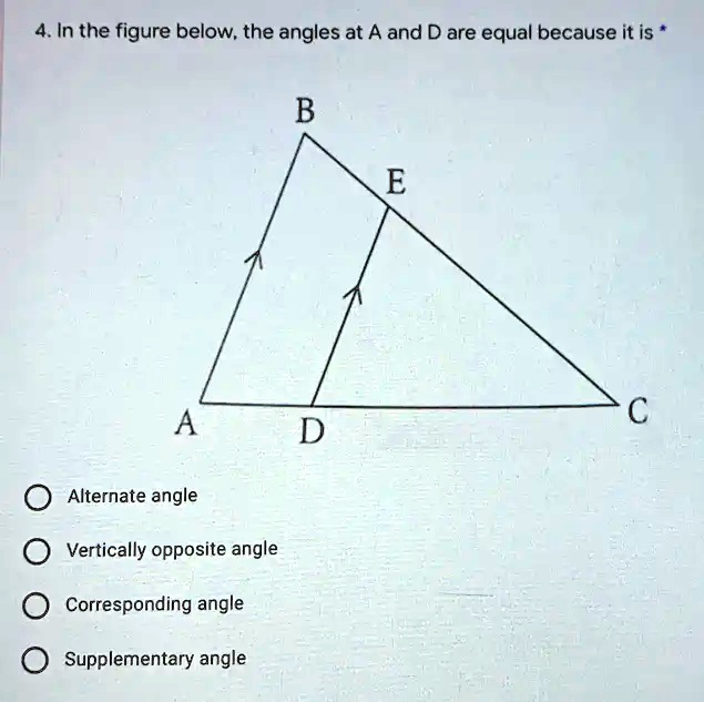 SOLVED: In the figure below; the angles at A and D are equal because it ...