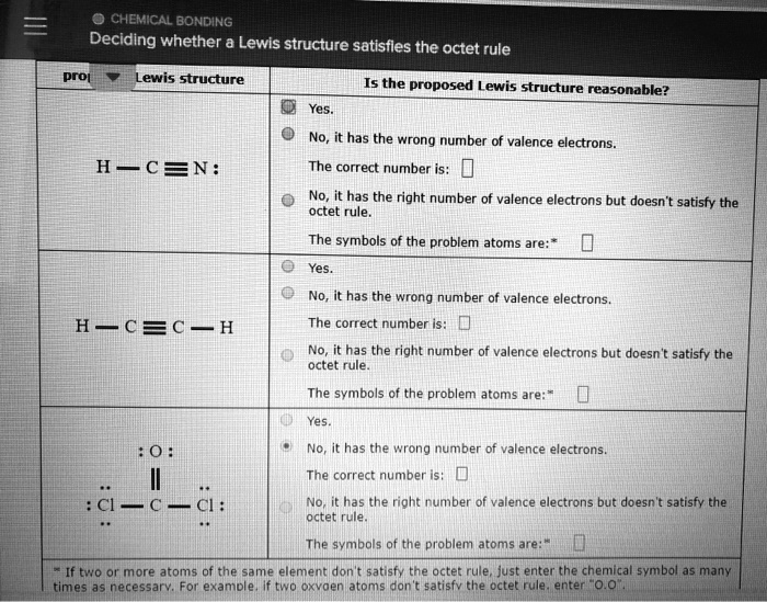 SOLVED: CHEMICAL BONDING Deciding whether Lewis structure satisties the octet rule prol Lewis ...