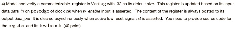 SOLVED: Model this register in Verilog and provide a testbench. 4 ...