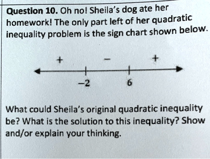 SOLVED: Question 10. Oh nol Sheila dog ate her homework! The only part ...