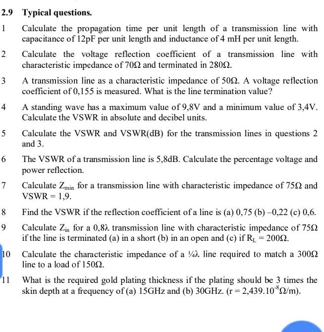 Please answer these following questions. 2.9 Typical questions ...