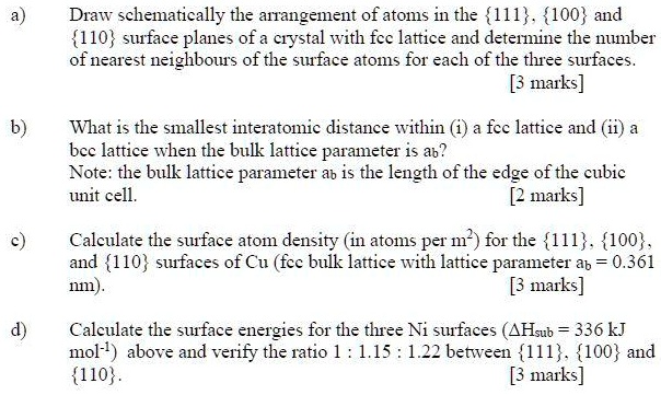 SOLVED: Draw schematically the arrangement of atoms in the 111, 100, and 110 surface planes of a ...