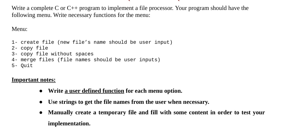 Solved Write A Complete C Or C Program To Implement A File Processor Your Program Should