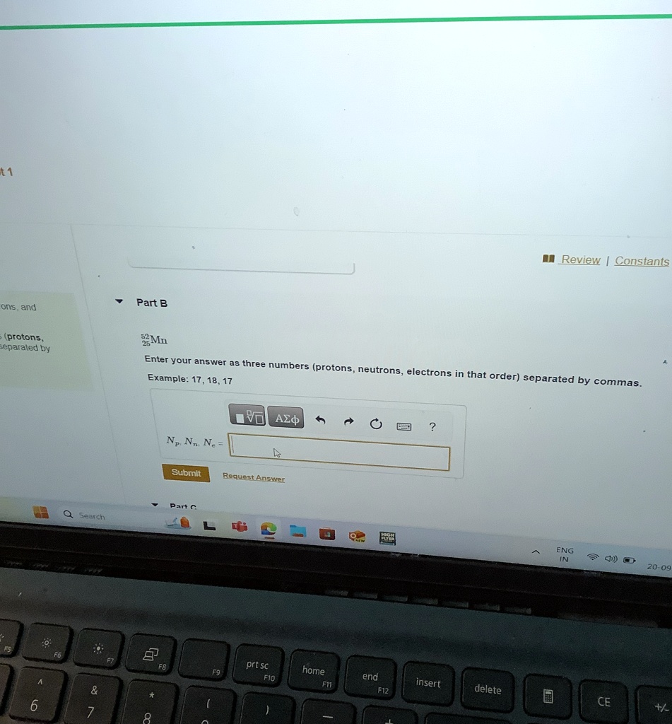 Part B Review | Constants Mn Enter your answer as three numbers (protons, neutrons, electrons in ...