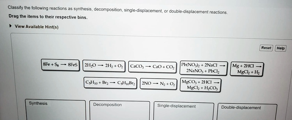 SOLVED: Classify the following reactions as synthesis, decomposition ...