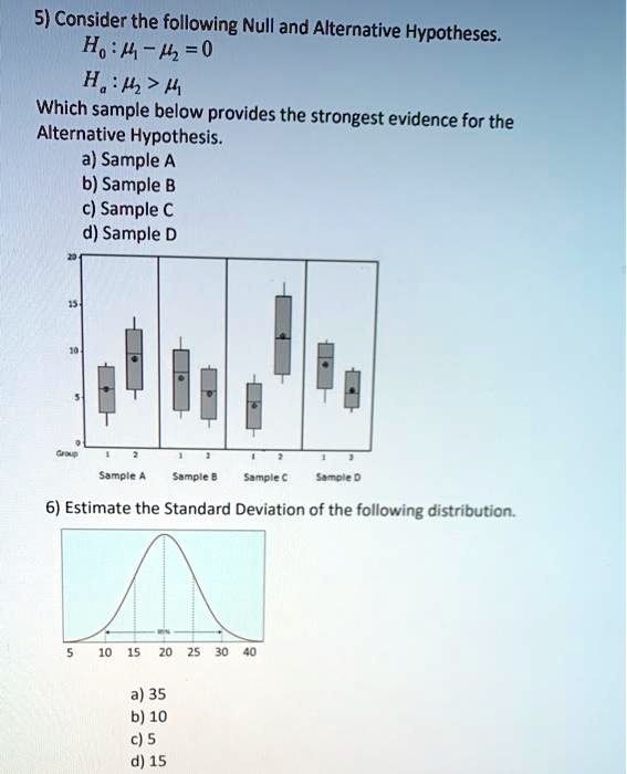SOLVED:5) Consider the following Null and Alternative Hypotheses: Ho ...
