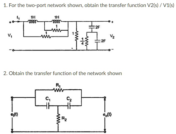 SOLVED: ECE FEEDBACK AND CONTROL SYSTEMS 1. For the two-port network shown, obtain the transfer ...