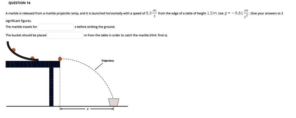 question 14 amarble releasedtrom marple projectile ramp aunched ...