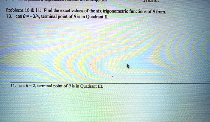 problems 10 1 find the exact velucs of the six trigonomctric functions of 0 from 10 cos 34 ...