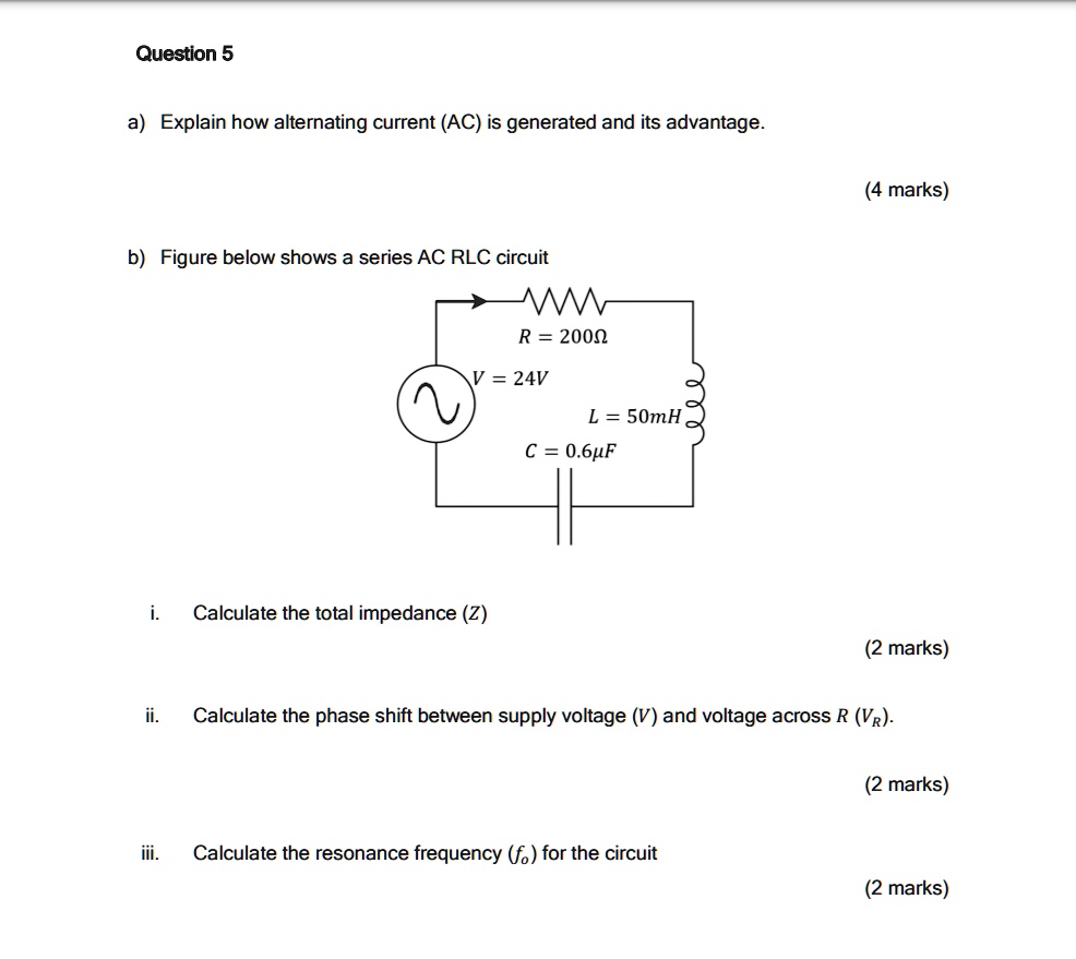 question 5 explain how alternating current ac is generated and its ...