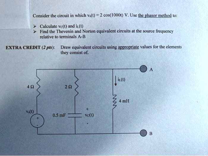 SOLVED: Consider the circuit in which v(t) = 2 cos(1000t) V. Use the phasor method to: Calculate ...