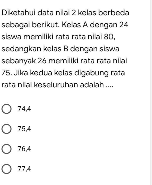 SOLVED: bantu kaaak, ceffat :( Diketahui data nilai 2 kelas berbeda ... SOLVED: bantu kaaak, ceffat :( Diketahui data nilai 2 kelas berbeda ...