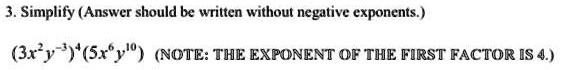 3. Simplify (Answer should be written without negative exponents.) (3x ...