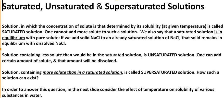 Saturated, Unsaturated Supersaturated Solutions Solution, in which the ...